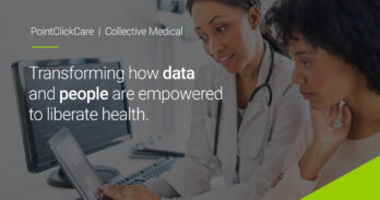 PointClickCare Acquires Collective Medical | PointClickCare