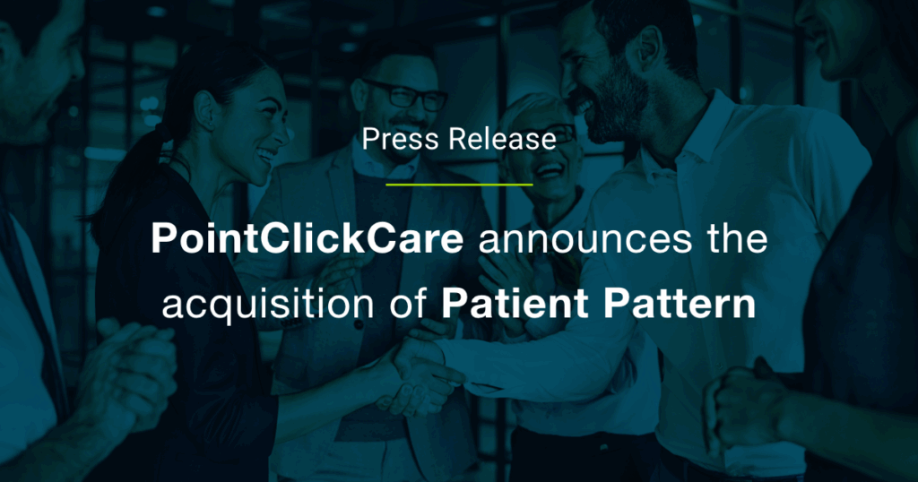 PointClickCare Advances the Transition Toward Value-Based Care with ...