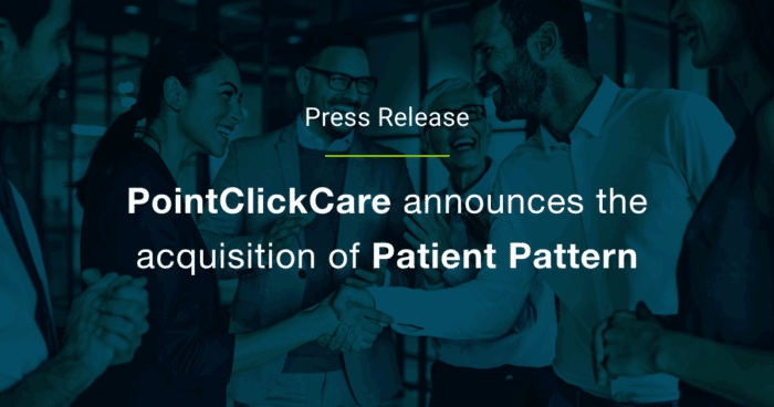 PointClickCare Advances the Transition Toward Value-Based Care with ...