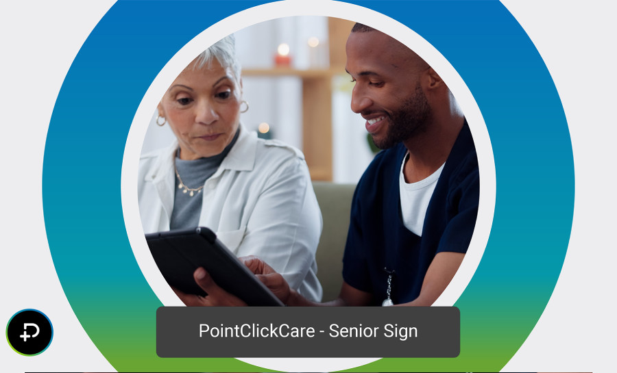 Senior Sign Demo Video | PointClickCare