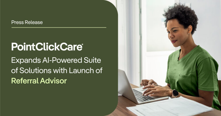 PointClickCare Expands AI-Powered Suite of Solutions with Launch of ...